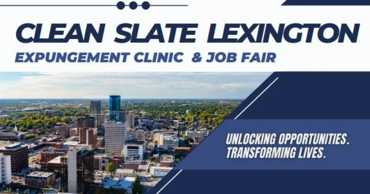 LFUCG Clean Slate Expungement Clinic & Conference Coming to Central ...